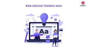 Web Design Trends 2020 - Elinsys Blog